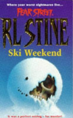 Ski Weekend (Fear Street, No. 10) book by R. L. Stine: 9780671851309