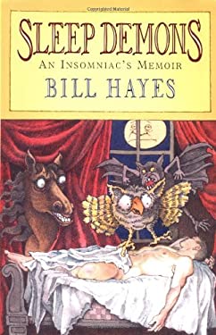 Sleep Demons : An Insomniac's Memoir used book by Bill Hayes: 9780671028145
