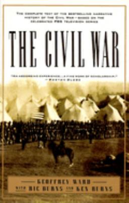 The Civil War : The Complete Text of the Bestselling Narrative History ...