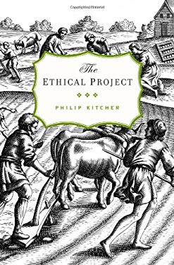 The Ethical Project book by Philip Kitcher: 9780674061446