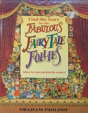 The Fabulous Fairy Tale Follies used book by Graham Philpot