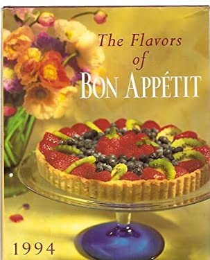 The Flavors of Bon Appetit used book by Bon Appétit Magazine Editors ...