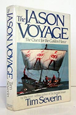 The Jason Voyage : The Quest of the Golden Fleece used book by Tim ...