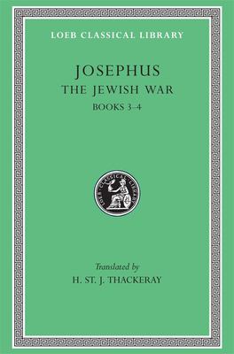 The Jewish War, Volume II : Books 3-4 book by Josephus: 9780674995369