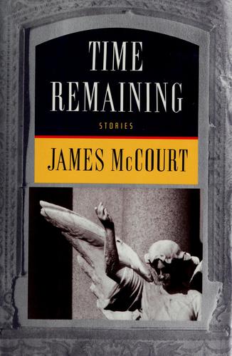 Time Remaining book by James McCourt: 9780679412663