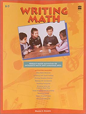 Writing Math : Project-Based Activities to Integrate Math and Language ...