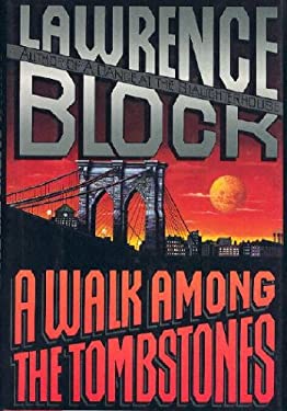 A Walk among the Tombstones used book by Lawrence Block: 9780688103507