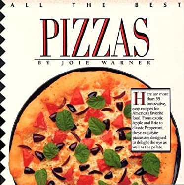 All the Best Pizzas used book by Joie Warner: 9780688101251