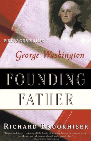 Founding Father used book by Richard Brookhiser: 9780684831428