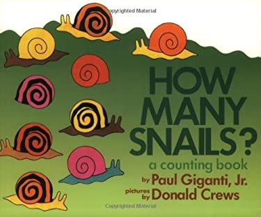How Many Snails? : A Counting Book used book by Paul Giganti, Paul ...