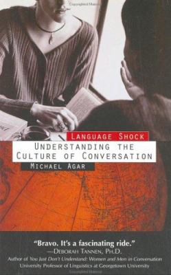 Language Shock : Understanding the Culture of Conversation used book by ...