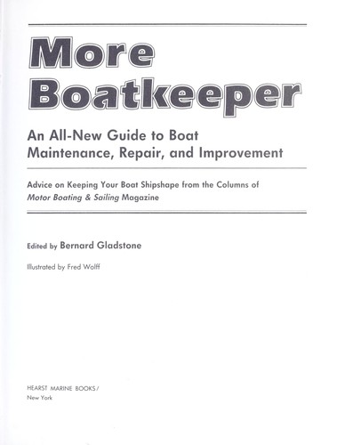 More Boatkeeper : An All-New Guide to Boat Maintenance, Repair, and ...