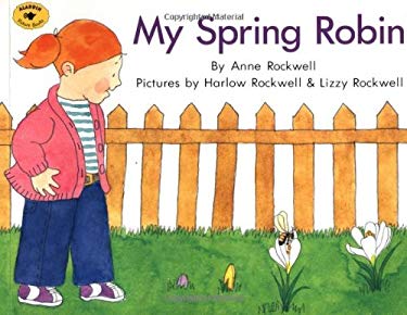 My Spring Robin book by Anne Rockwell: 9780689804472