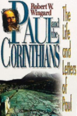 Paul and the Corinthians : The Life and Letters of Paul used book by ...