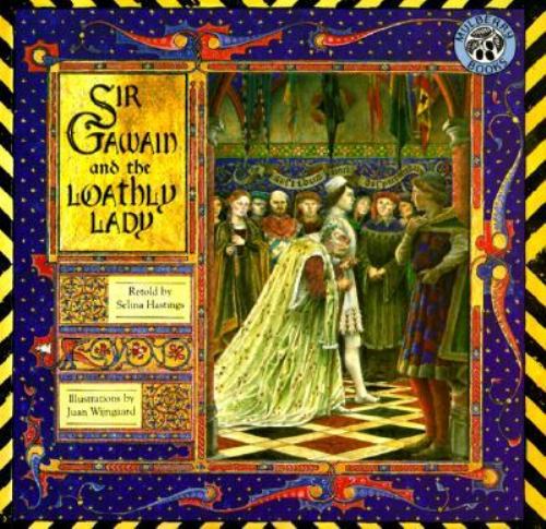Sir Gawain and the Loathly Lady used book by Selina Hastings, Juan ...