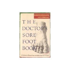 The Doctor's Sore Foot Book book by Daniel M. McGann, L. R. Robinson ...