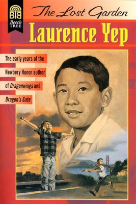 The Lost Garden used book by Laurence Yep: 9780688137014
