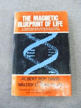 The Magnetic Blueprint of Life book by Albert R. Davis, Walter C. Rawls ...