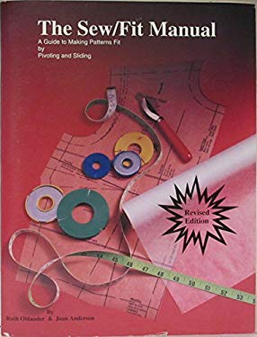 The Sew/Fit Manual: Making Patterns Fit : A Guide to Pivoting and ...