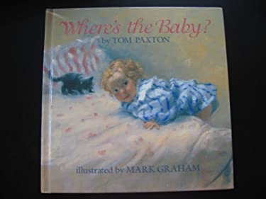Where's the Baby? used book by Tom Paxton: 9780688106935