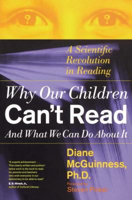 Why Our Children Can't Read and What We Can Do about It : A Scientific ...