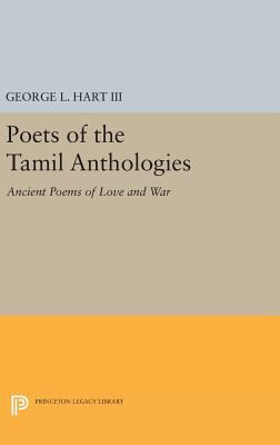 Poets of the Tamil Anthologies : Ancient Poems of Love and War book by ...