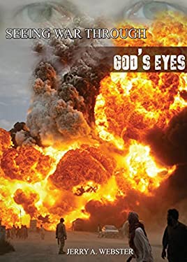 Seeing War Through God's Eyes book by Jerry Webster: 9780692080344
