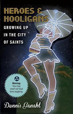 Heroes & Hooligans Growing up in the City of Saints Ebook copy by ...