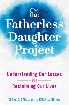 The Fatherless Daughter Project copy: 9780698194410