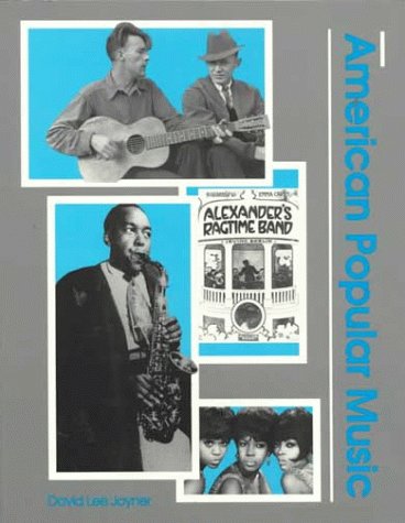 American Popular Music used book by David Lee Joyner: 9780697114396