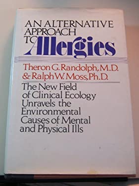 An Alternative Approach to Allergies : The New Field of Clinical ...