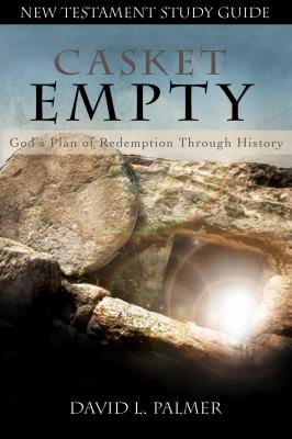 CASKET EMPTY God's Plan of Redemption Through History : New Testament ...
