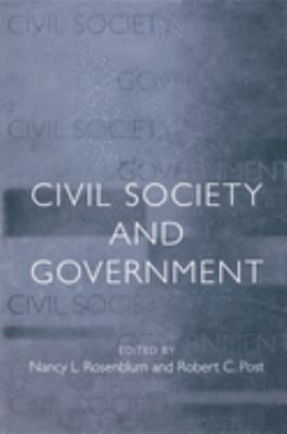 Civil Society and Government used book by Nancy L. Rosenblum, Robert C ...