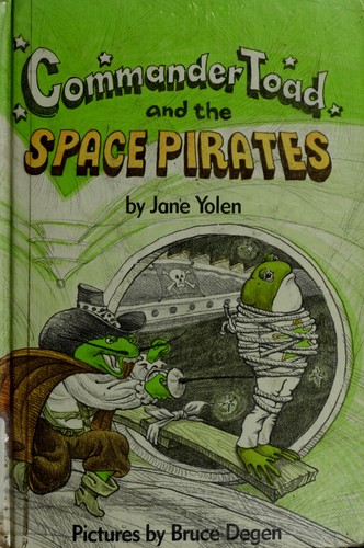 Commander Toad and the Space Pirates used book by Jane Yolen: 9780698307490