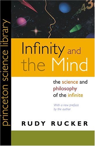 Infinity and the Mind : The Science and Philosophy of the Infinite used ...