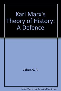 Karl Marx's Theory of History : A Defence used book by G. A. Cohen ...