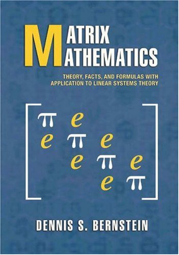 Matrix Mathematics : Theory, Facts, and Formulas with Application to ...