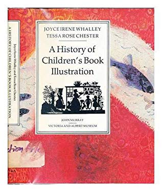 History of Children's Book Illustration used book by Tessa Rose Chester ...