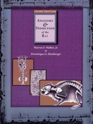 Anatomy and Dissection of the Rat book by Warren F. Walker, Jr ...