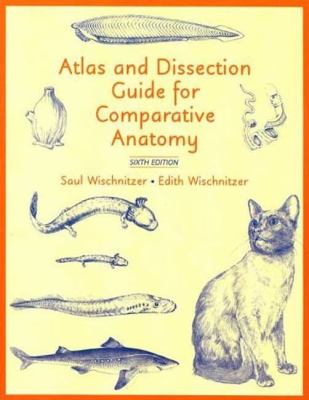 Atlas and Dissection Guide for Comparative Anatomy book by Saul ...