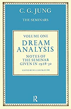 Dream Analysis 1 : Notes of the Seminar Given In 1928-30 book by C. G ...