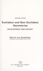 Euclidean and Non-Euclidean Geometry : Development and History used book by Marvin Jay Greenberg ...