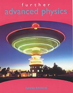 Further Advanced Physics used book by David Brodie: 9780719586095