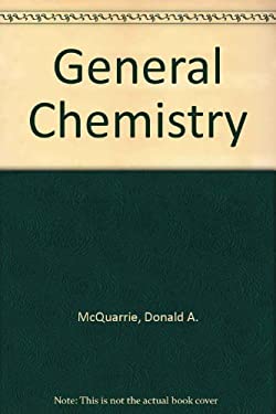 General Chemistry used book by Donald A. McQuarrie, Peter A. Rock