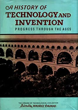 History of Technology and Invention used book by M. Daumas: 9780719537301