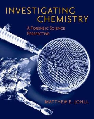Investigating Chemistry : A Forensic Science Perspective used book by ...
