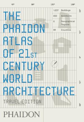 The Phaidon Atlas of 21st Century World Architecture used book by ...