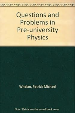 Questions and Problems in Pre-University Physics book by M. J. Hodgson ...