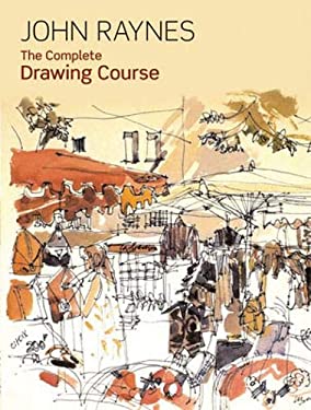 The Complete Drawing Course : How You Can Master All the Techniques of ...