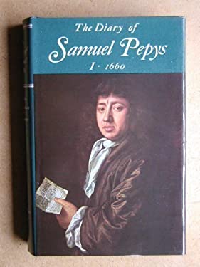 The Diary of Samuel Pepys 1660 book by Samuel Pepys: 9780713515510